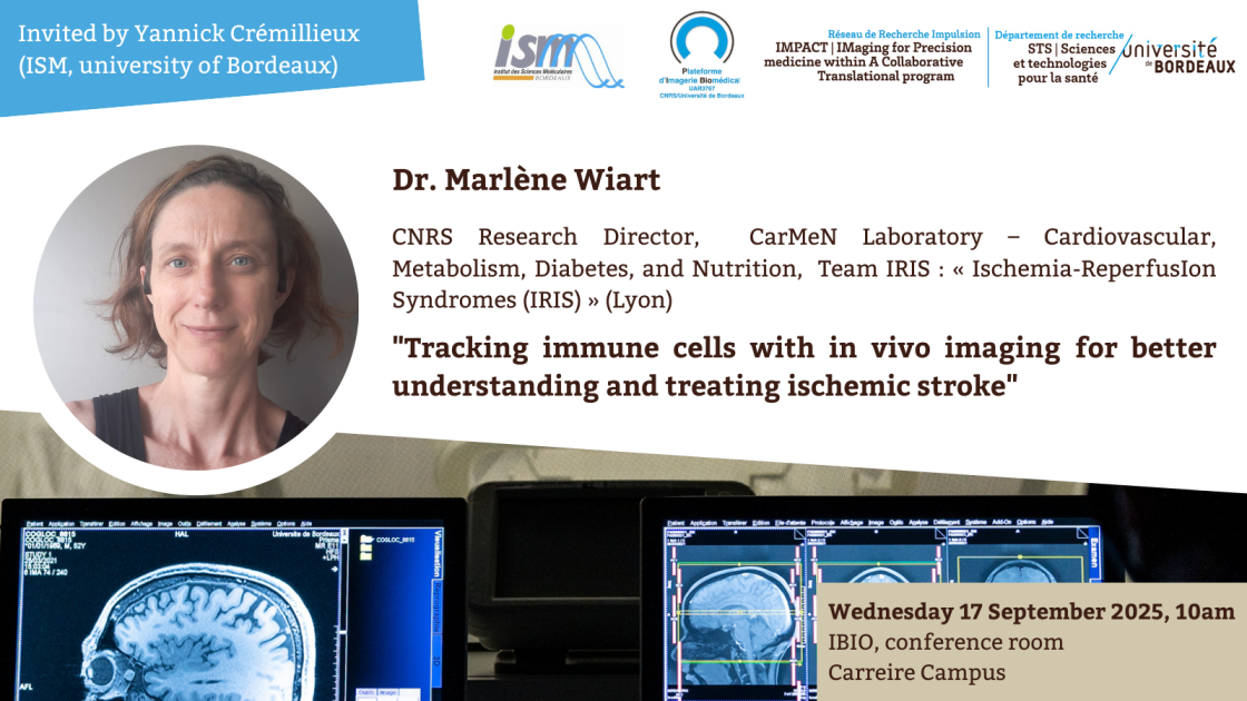 Conférence IBIO/RRI IMPACT - Dr. Marlène Wiart (Laboratoire CarMeN ...